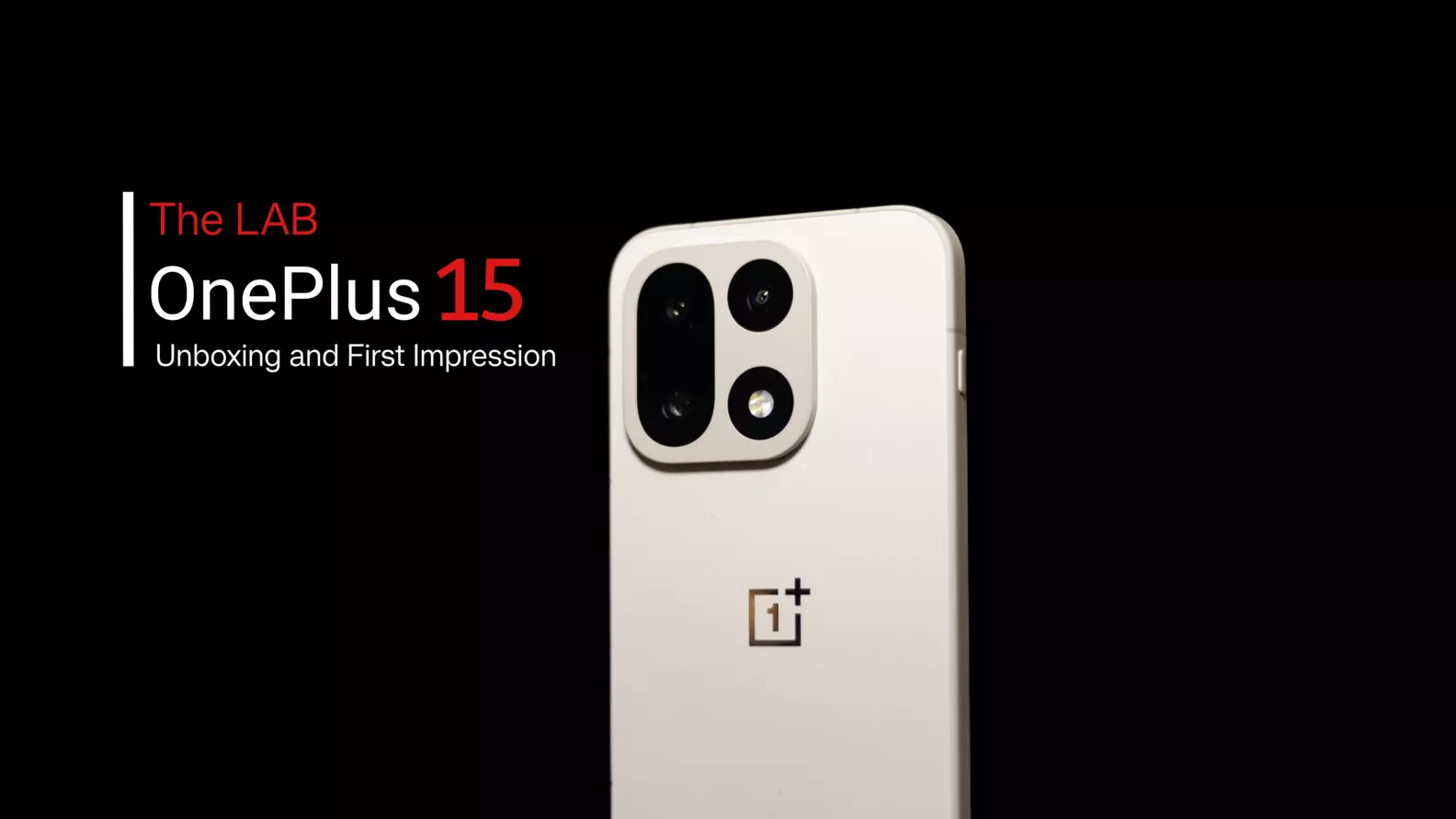 [THE LAB] Unboxing and First Impression of OnePlus 15