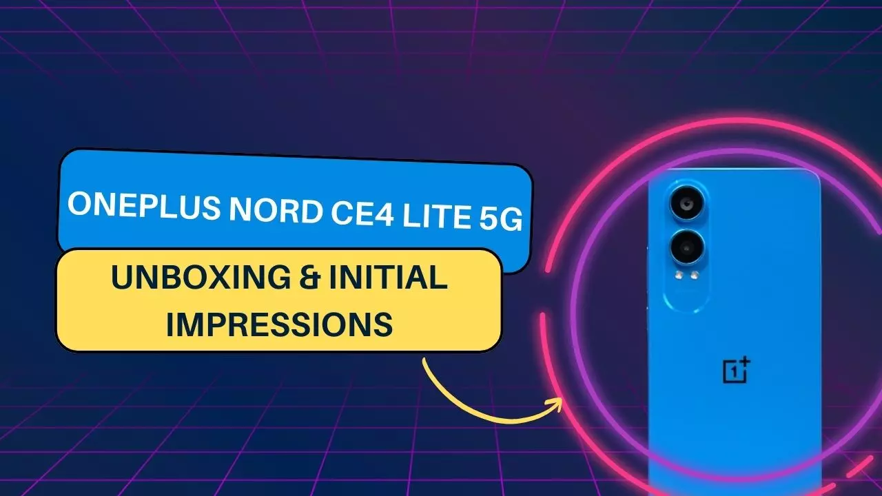 OnePlus Nord CE4 Lite 5G: A Stylish Budget Phone Unveiled!
