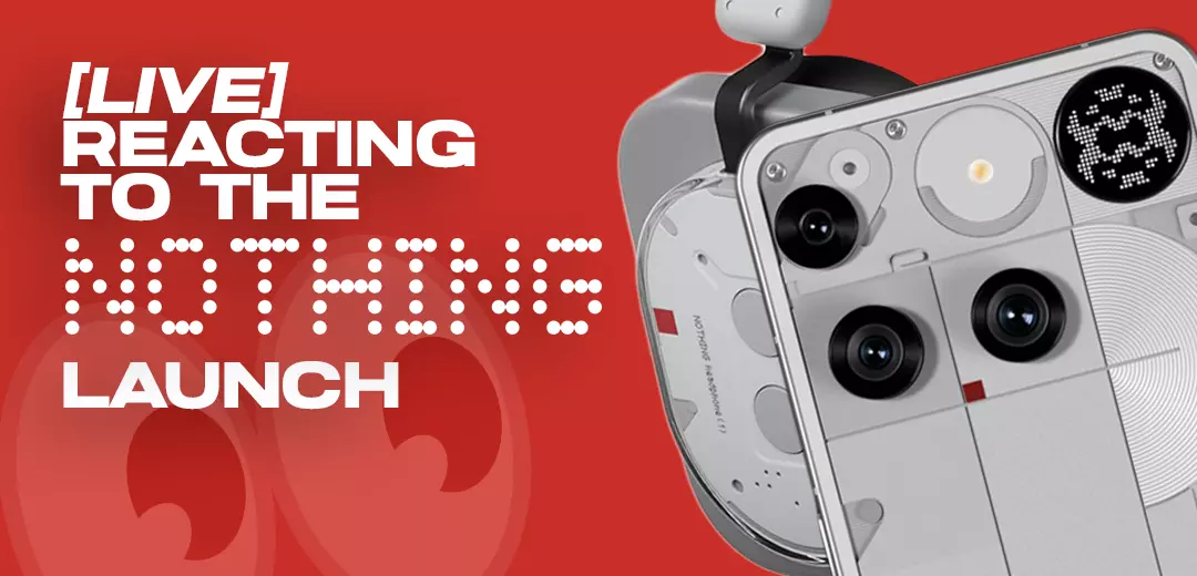 [LIVE] Reacting to the Nothing Launch Event