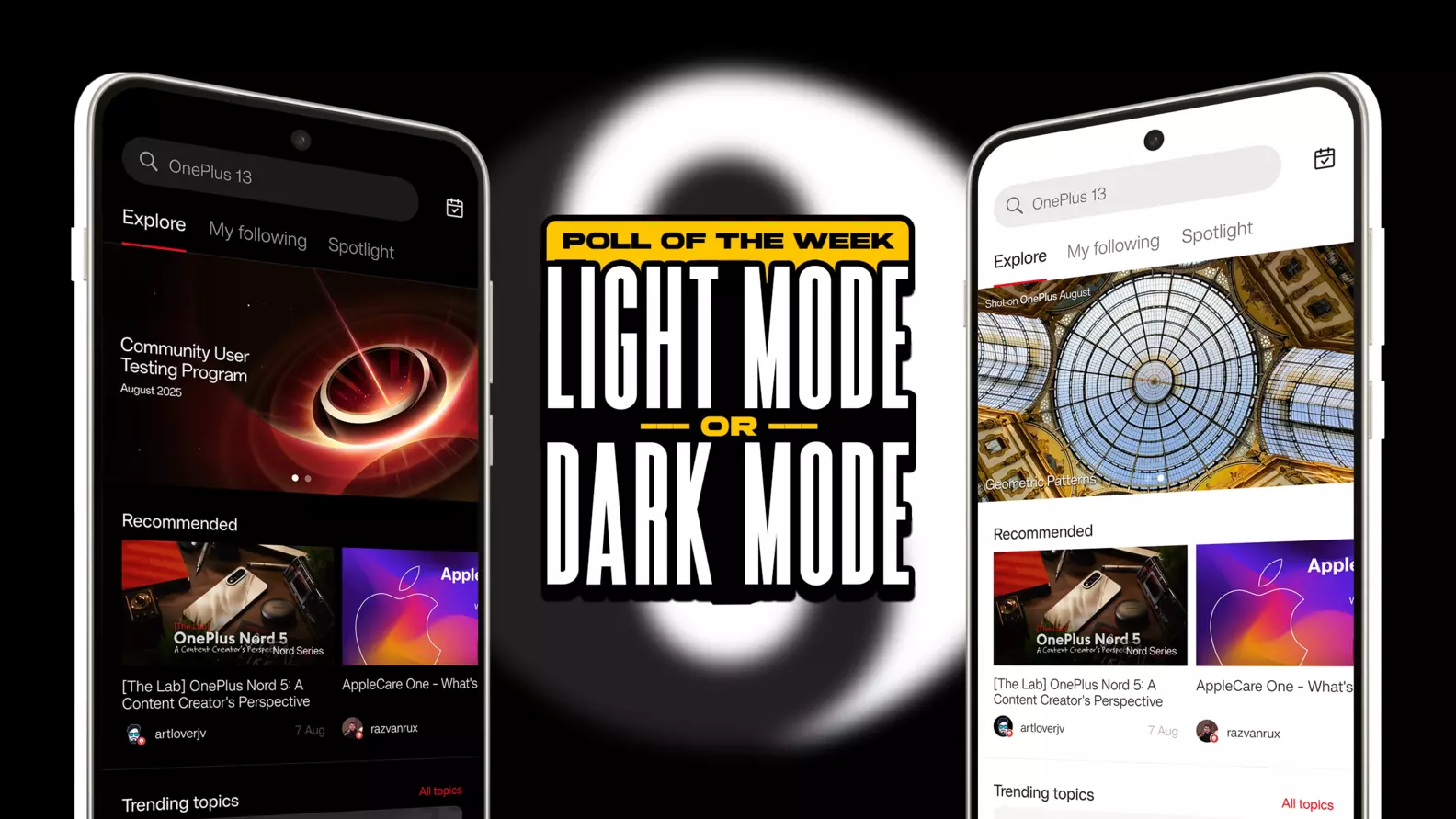 [Poll of the Week] Do you use Community App in Light Mode or Dark Mode?