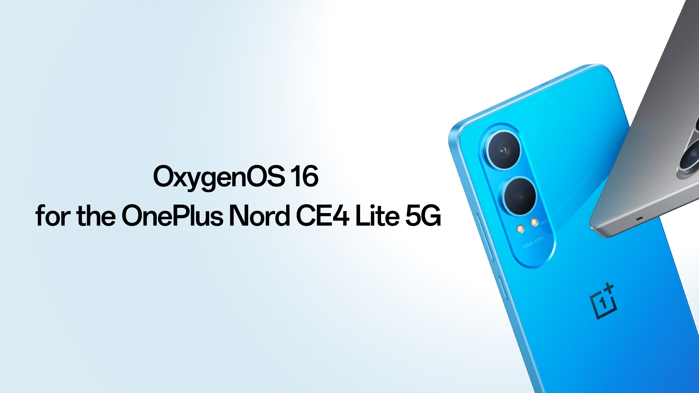 [Stable] OxygenOS 16 is rolling out for the OnePlus Nord CE4 Lite 5G ...